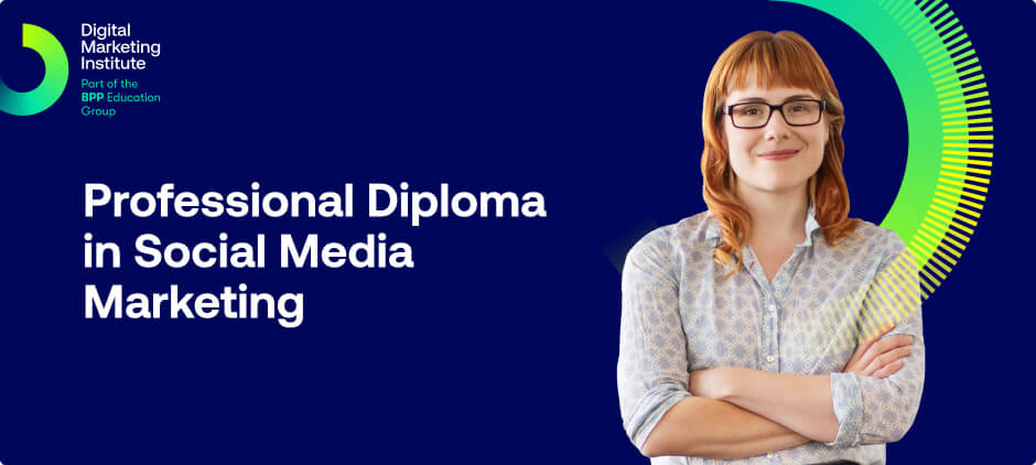 Professional Diploma in Social Media Marketing, Digital Marketing Institute