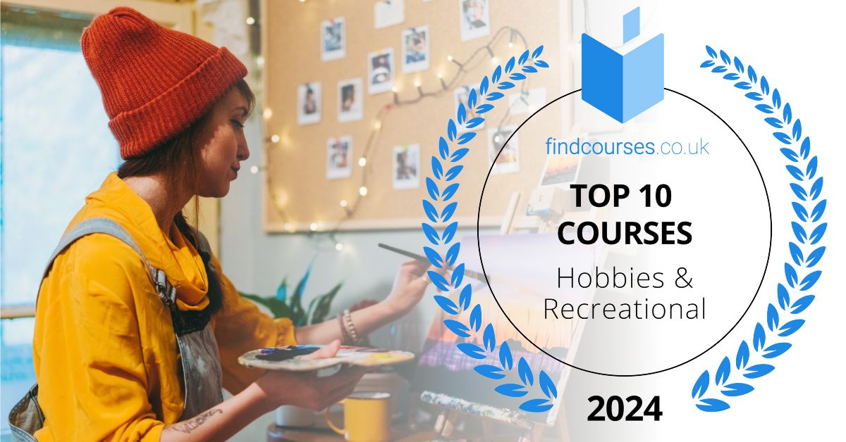 2024 Top 10 Hobbies & Recreational Courses